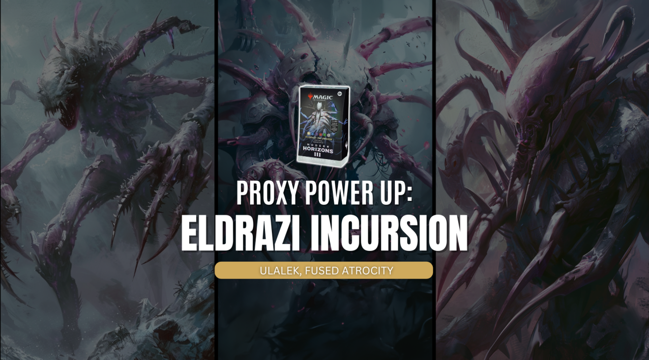 Proxy Power Up: Eldrazi Incursion Precon Upgrade Guide - The Proxy ...